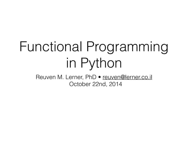 Functional Python Webinar From October 22nd 2014 Ppt