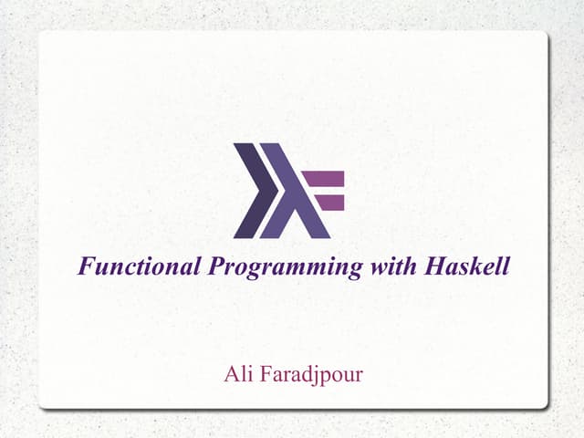Functional Programming With Haskell Ppt