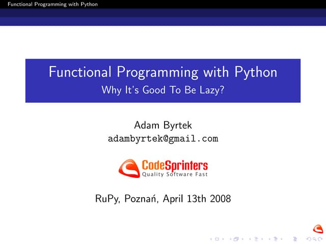 Functional Programming With Python (rupy 2008) | Ppt