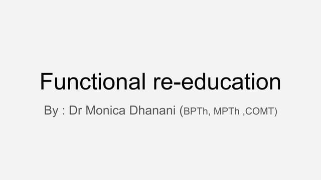 Functional Re-education Basics | PPSX
