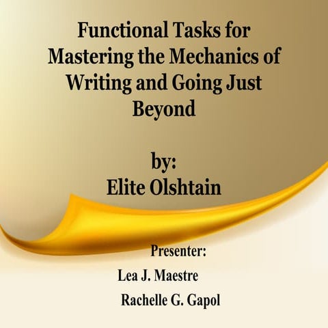 Functional tasks for mastering the mechanics of writing and going just ...