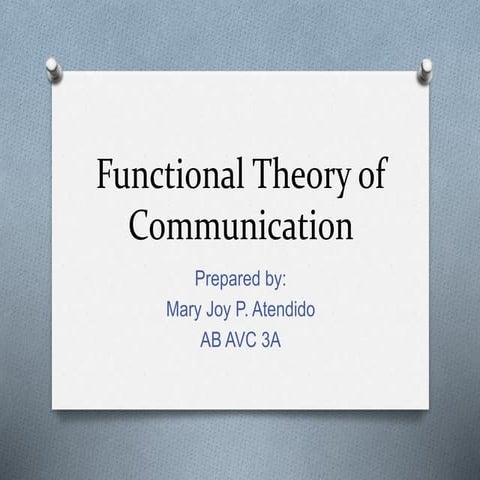 Functional theory of communication | PPTX
