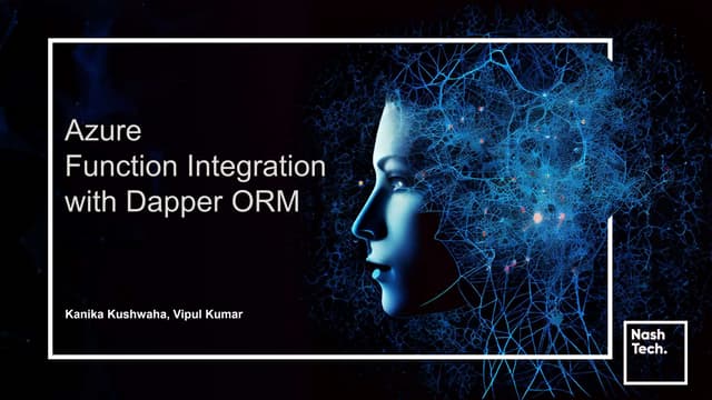 Function App Integration with Dapper ORM | PPT Function App Integration with Dapper ORM | PPT