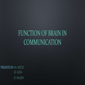 Function of brain in communication | PPTX | Brain and Nervous System ...