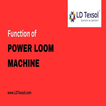 Function of power loom machine | PPTX