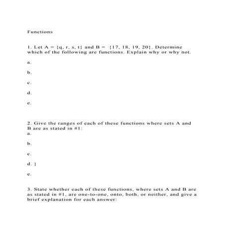 Functions1. Let A = {q, r, s, t} and B = {17, 18, 19, 20}. .docx
