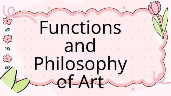 Functions of art | PPTX