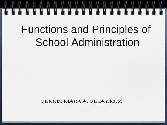 The Meaning and Scope of School Administration and Supervision | PPTX