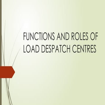 FUNCTIONS AND ROLES OF LOAD DESPATCH CENTRES.pptx