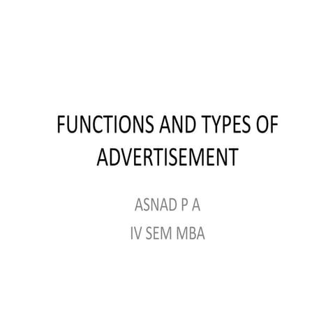 Functions and types of advertisement | PPTX