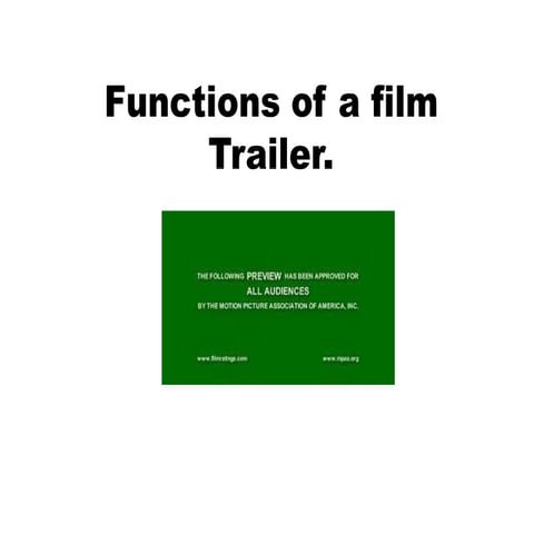 The functions of a film trailer | PPTX
