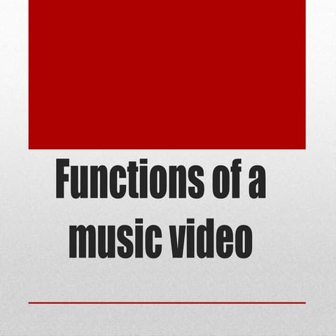Functions of a music video | PPTX