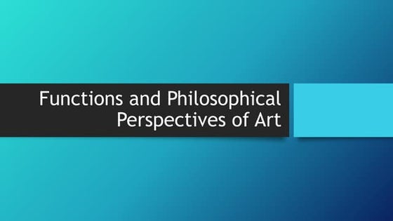 Functions of art | PPTX