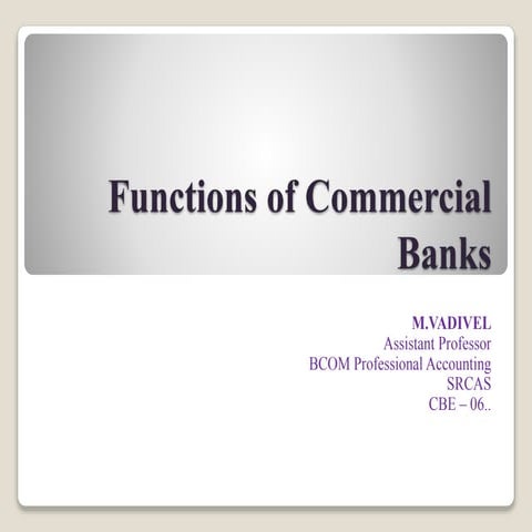 Functions of Commercial Banks in India | PPTX