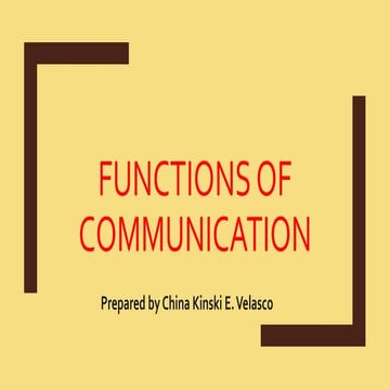 Functions of communication | PPTX