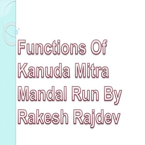 Functions Of Kanuda Mitra Mandal Run By Rakesh Rajdev | PPTX