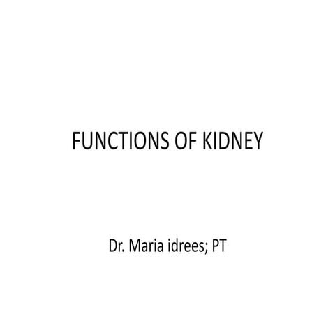 Functions of kidney | PPTX