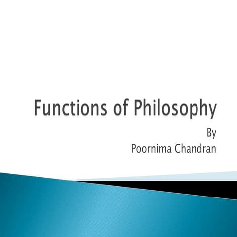 Functions of philosophy | PPTX
