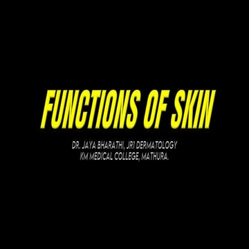 Functions of Skin by Dr.Jaya- Dermatology.pdf