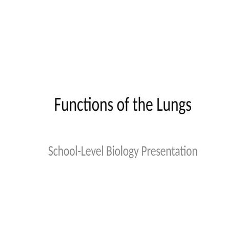 Functions_of_the_Lungs PowerPoint Presentation | PPTX