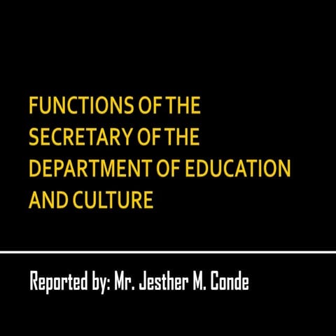 Functions of the secretary of the department of | PPTX