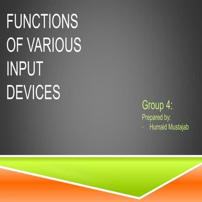 Functions of various input devices | PPT