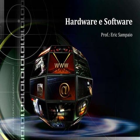Aula 03 - Hardware e Software | PPTX