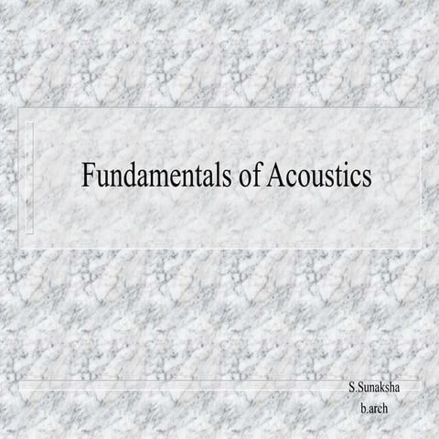 Fundamentals of Acoustics | PPT