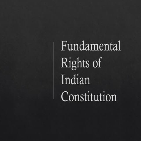 Fundamental Rights - Fundamental Rights new | PPTX