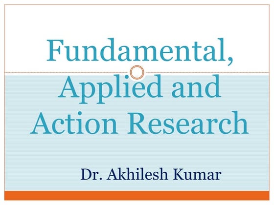 Basic vs Applied Research | PPT