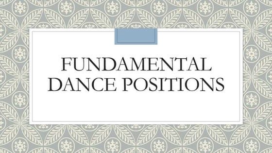 Basic dance position of arms and feet | PPT