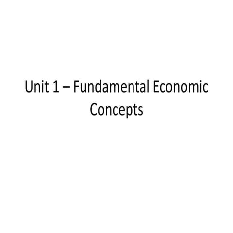 Fundamental economic concepts | PPTX | Business | Business and Finance
