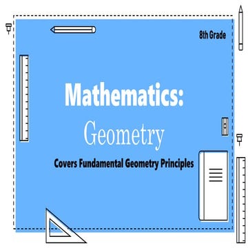 Fundamental Geometry Principles - MATHEMATICS 8th Grade | PPTX