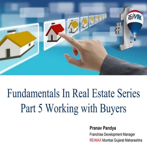 Fundamentals In Real Estate Series Part 5 Working with Buyers | PPT