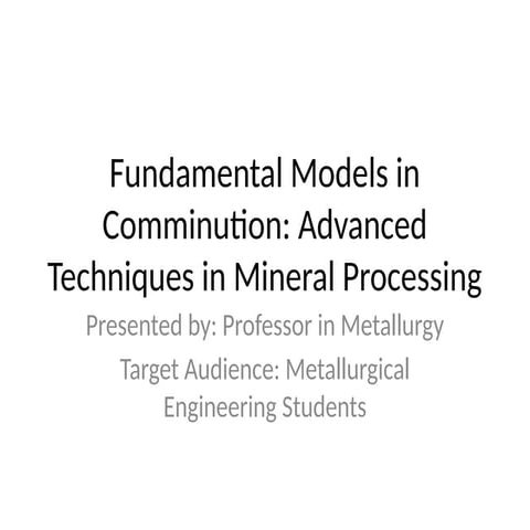 Fundamental_Models_Comminution_Presentation.pptx