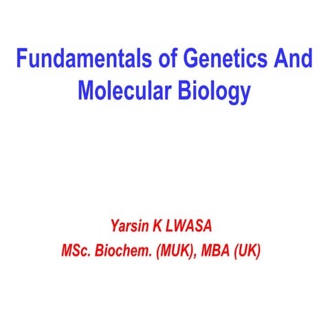 Fundamental_molecular_biology and genetics.pptx