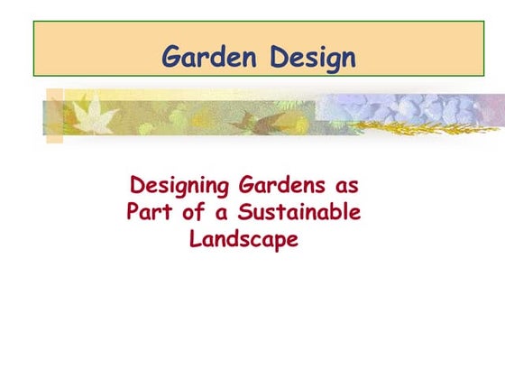 Landscape Design and Principles | PPT | Gardening | Home & Garden