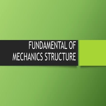 FUNDAMENTAL OF MECHANICS STRUCTURE.pptx