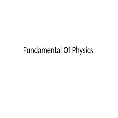 Comprehensive Fundamentals of Physics: Concepts, Branches, and ...