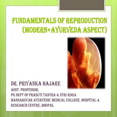 FUNDAMENTAL OF REPRODUCTION (Modern +Ayurveda aspect) | PPT