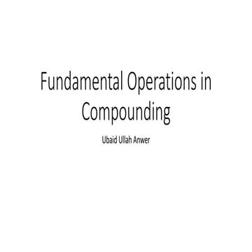Fundamental operations in compounding | PPTX