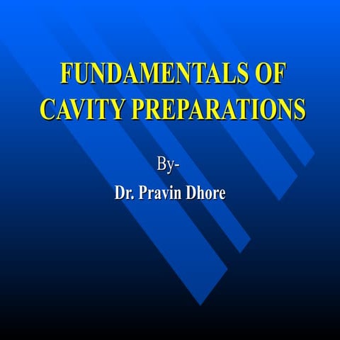 Fundamentals-of-cavity-preparation 1.ppt