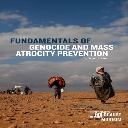 FUNDAMENTALS OF GENOCIDE AND MASS ATROCITY PREVENTION By Scott Straus | PDF