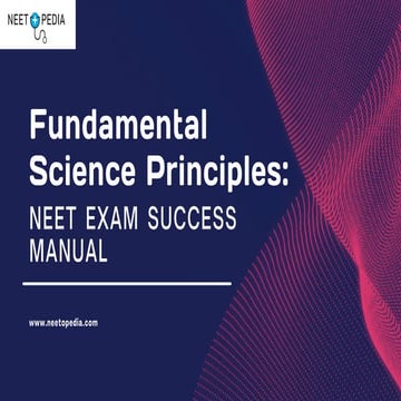 Fundamental Science Principles NEET Exam Success Manual.pdf