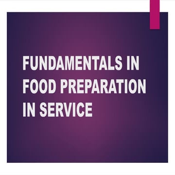 FUNDAMENTALS IN FOOD PREPARATION IN SERVICE.pptx