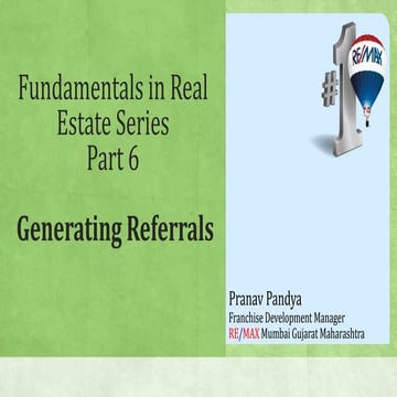Fundamentals in Real Estate Series Part 6 Generating Referrals | PPT