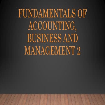 Fundamentals of accounting, business and management 2_day 1.pptx
