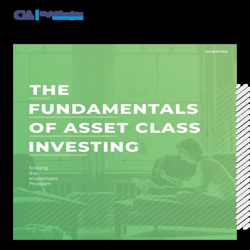 The Fundamentals of Asset Class Investing | PDF