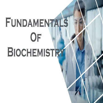 fundamentals of biochemistry: An introduction | PPTX