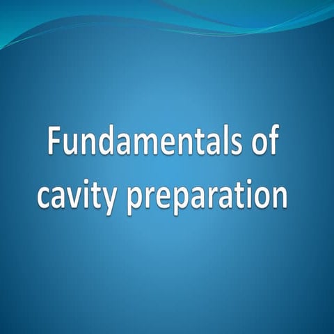 Fundamentals of cavity preparation.pptx